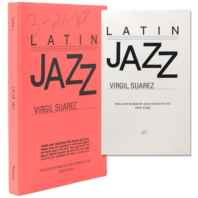 Latin Jazz uncorrected proof - Virgil Suarez - Uncorrected proof of the ...