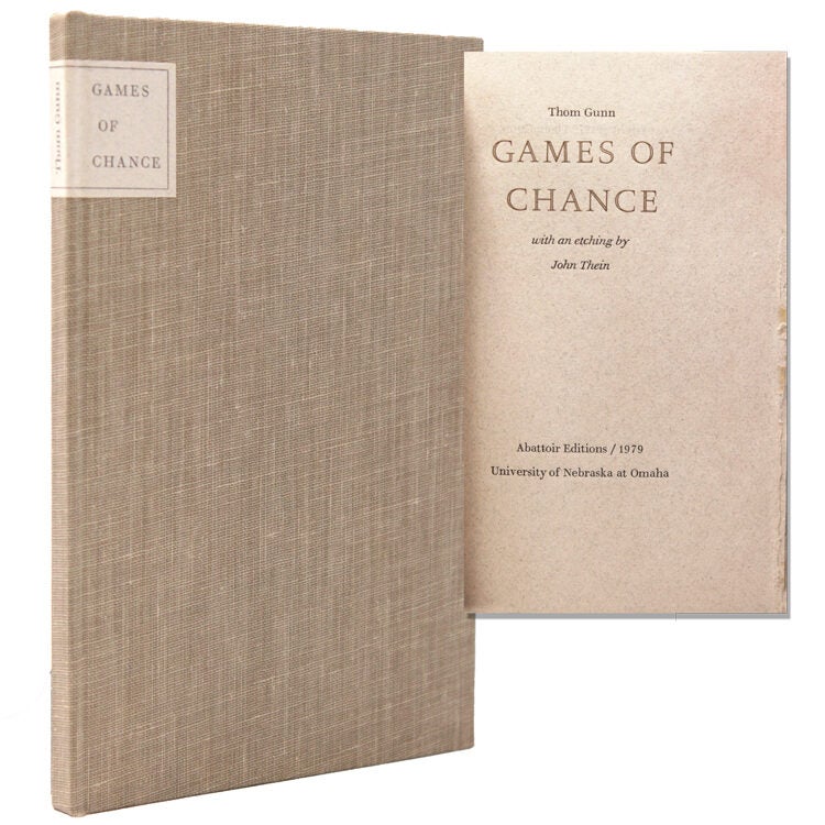 GAMES OF CHANCE Poems . With an etching by John Thien - Thom Gunn ...