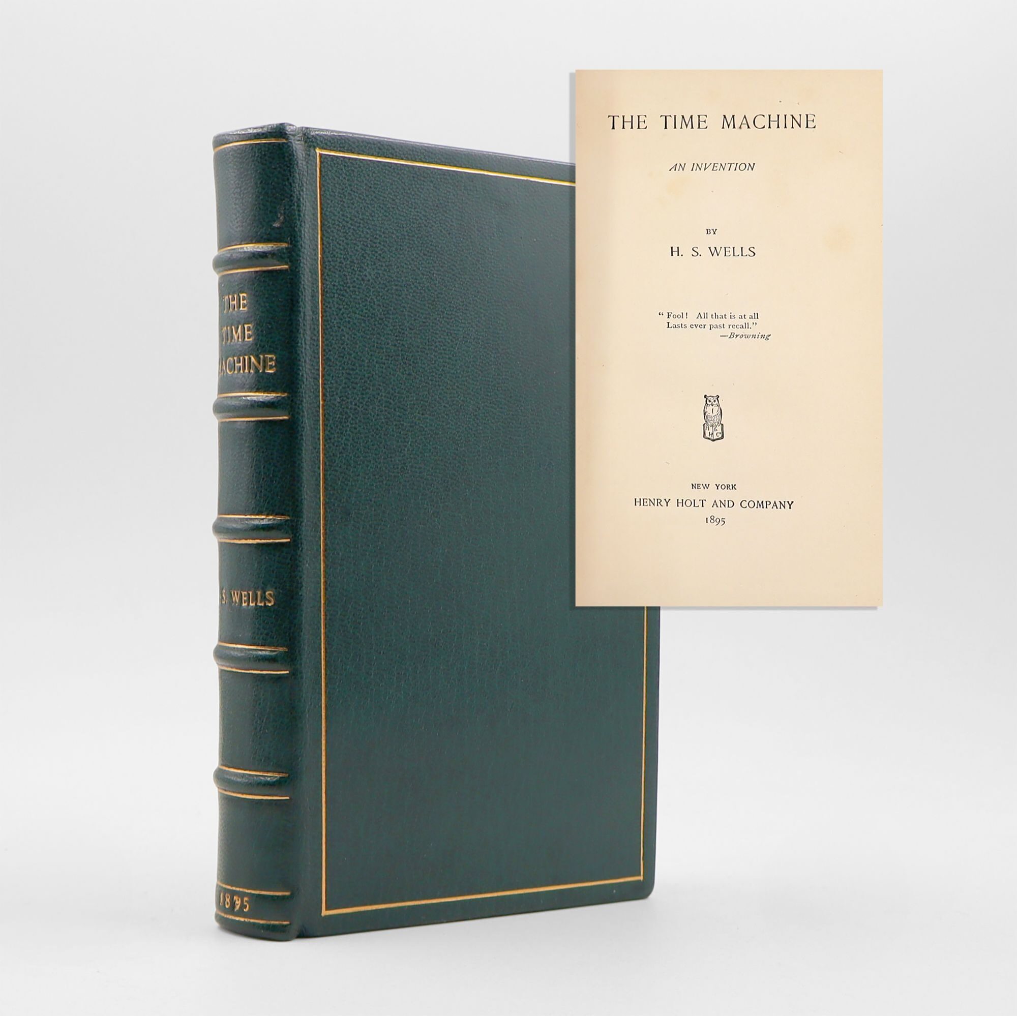 The Time Machine - H. G Wells - First edition, first issue, with the ...